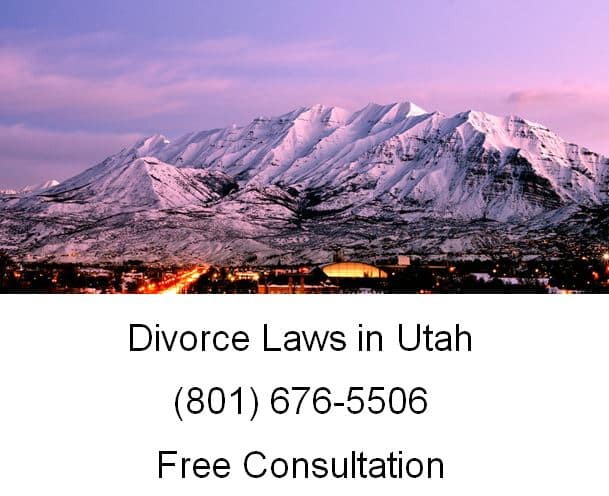 Divorce Laws in Utah | Divorce Lawyer Sandy Utah